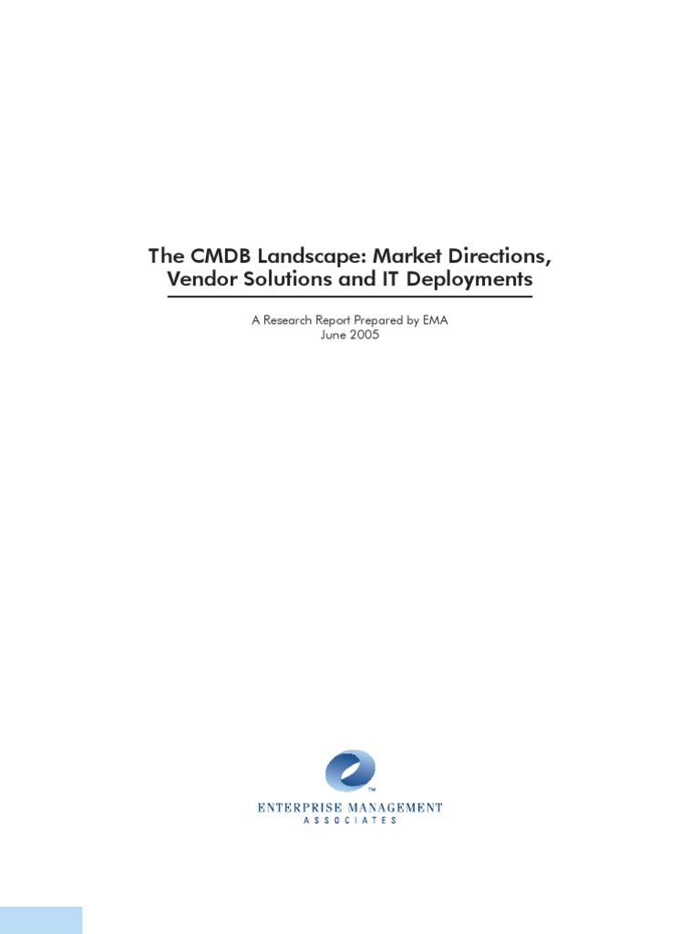 The CMDB Landscape: Market Directions, Vendor Solutions and IT ...