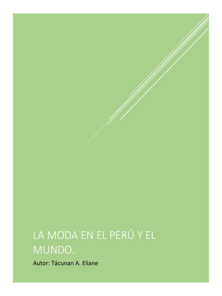 La Moda en El Perú y El Mundo | PDF | Ropa | Moda