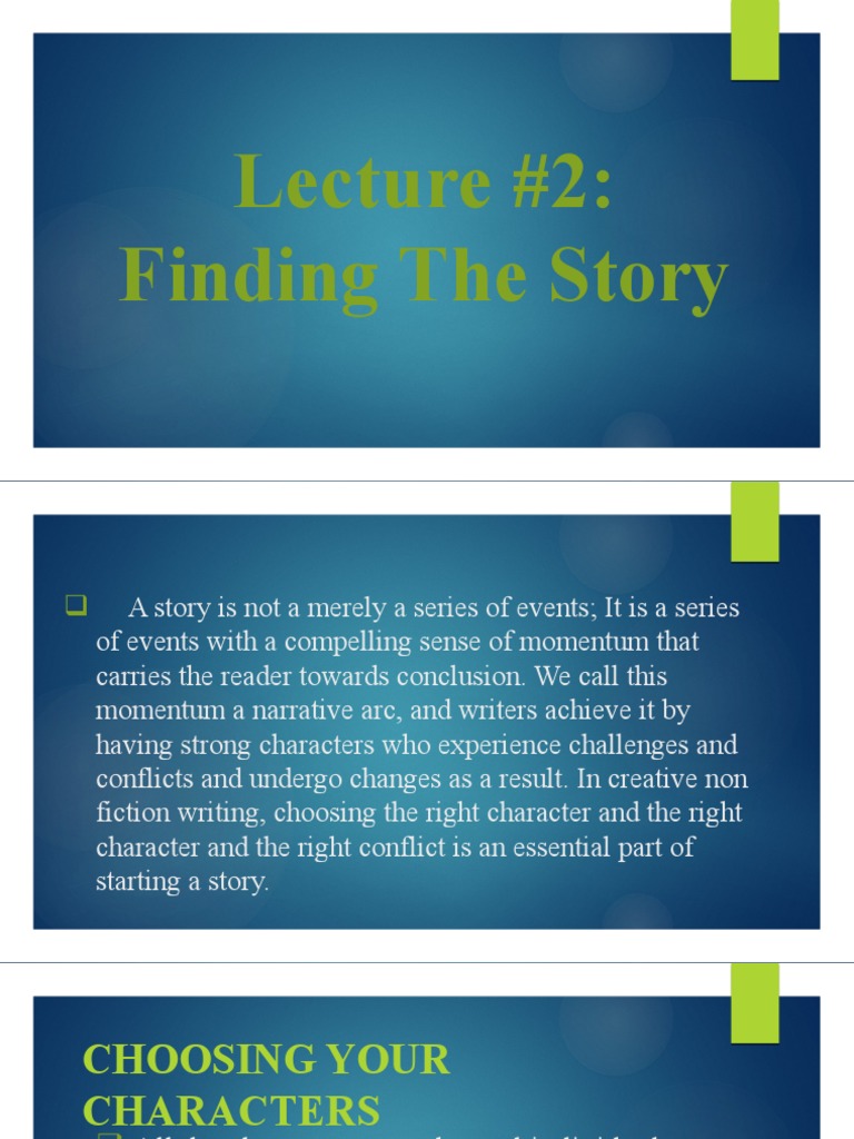 CREATIVE NON FICTION (Lecture 2) - Finding The Story | PDF