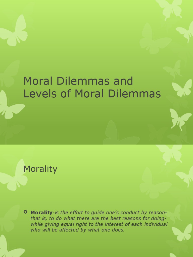 Understanding Moral Dilemmas Levels | PDF | Human Nature