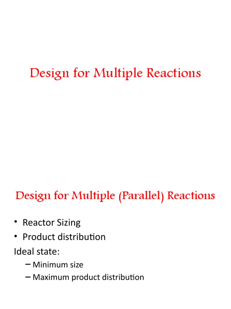 Design For Multiple Reactions | PDF | Chemical Reactor | Chemical Reactions