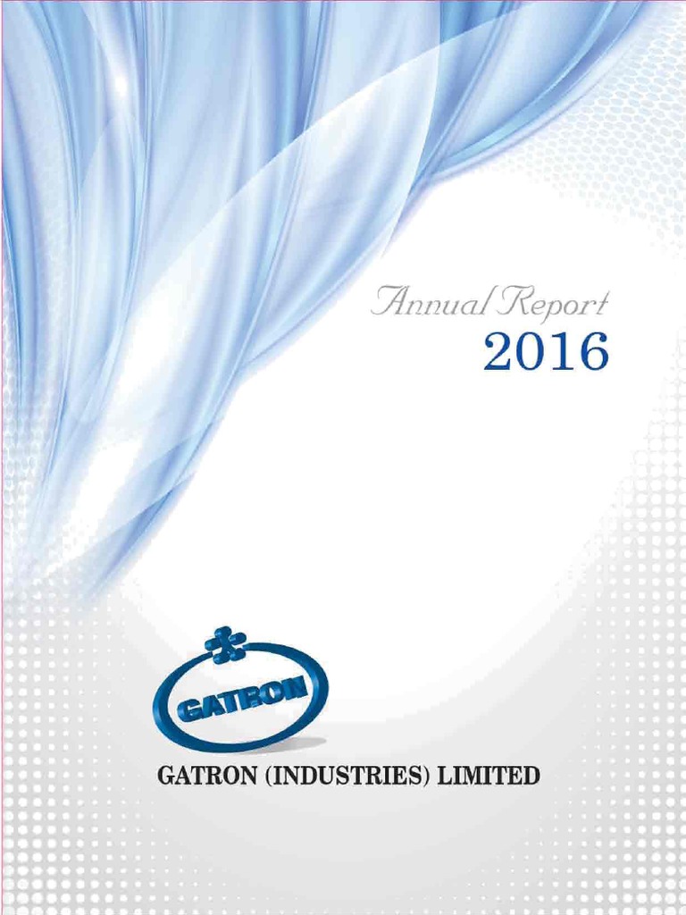Gatron Annual Report 2016 | PDF | Corporate Social Responsibility ...