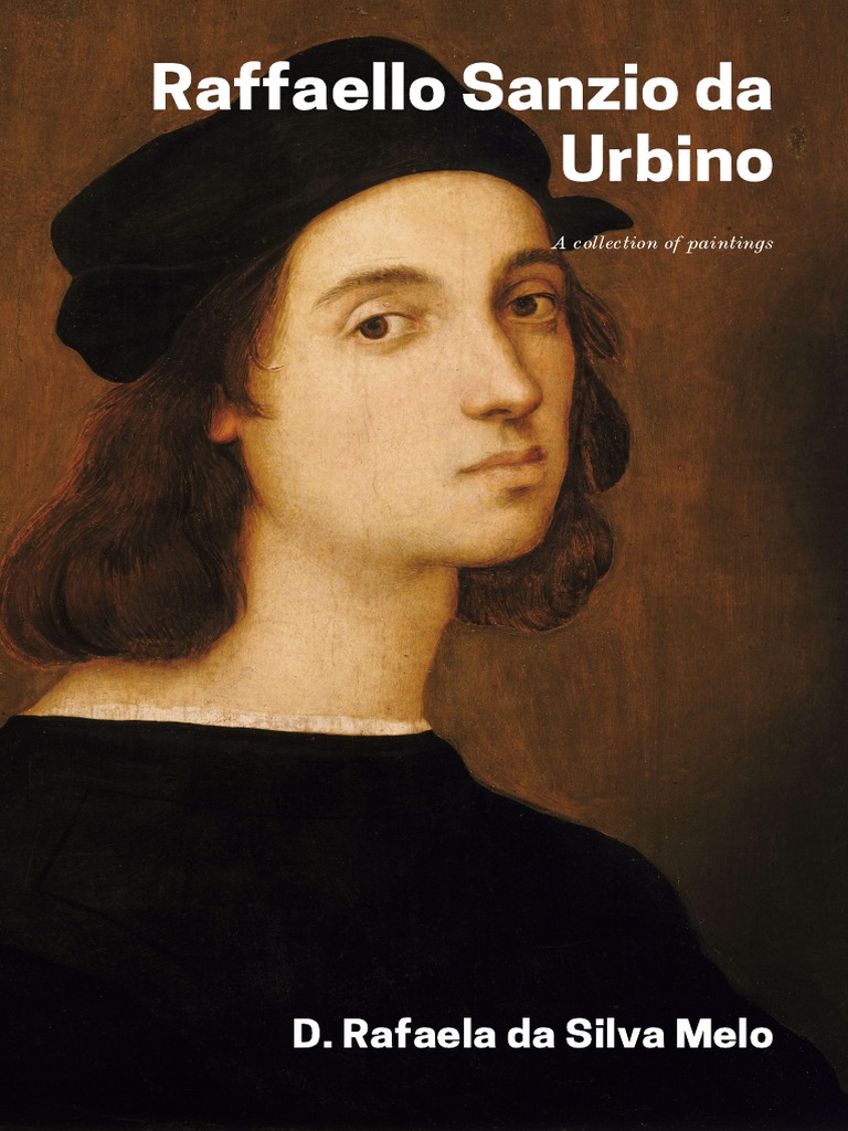 Raffaello Sanzio Da Urbino - A Collection of Paintings | PDF | Raphael ...