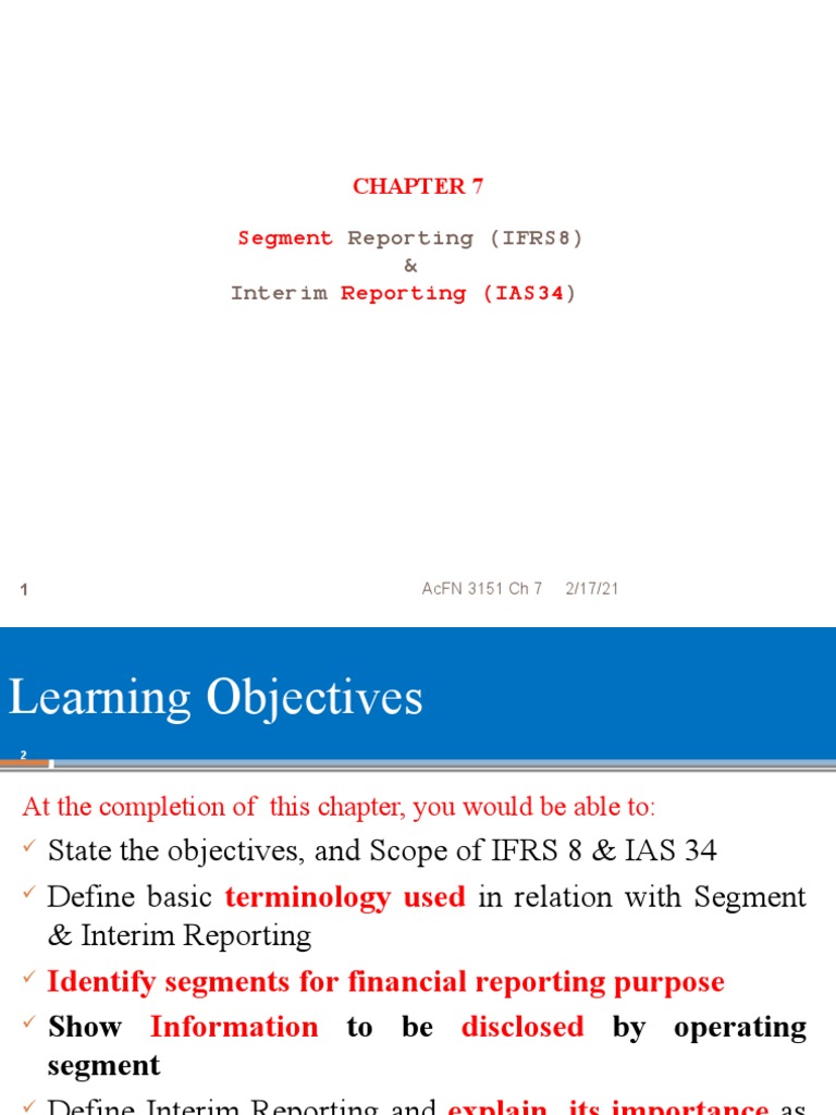 AcFN 3151 CH, 7 Segment Reporting and Interim Reporting IFRS 8 and | PDF | International ...