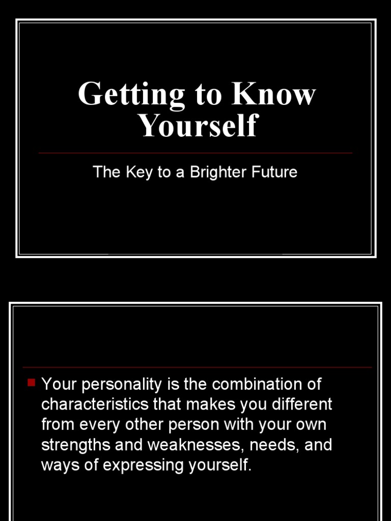 Getting To Know Yourself: The Key To A Brighter Future | Download Free ...
