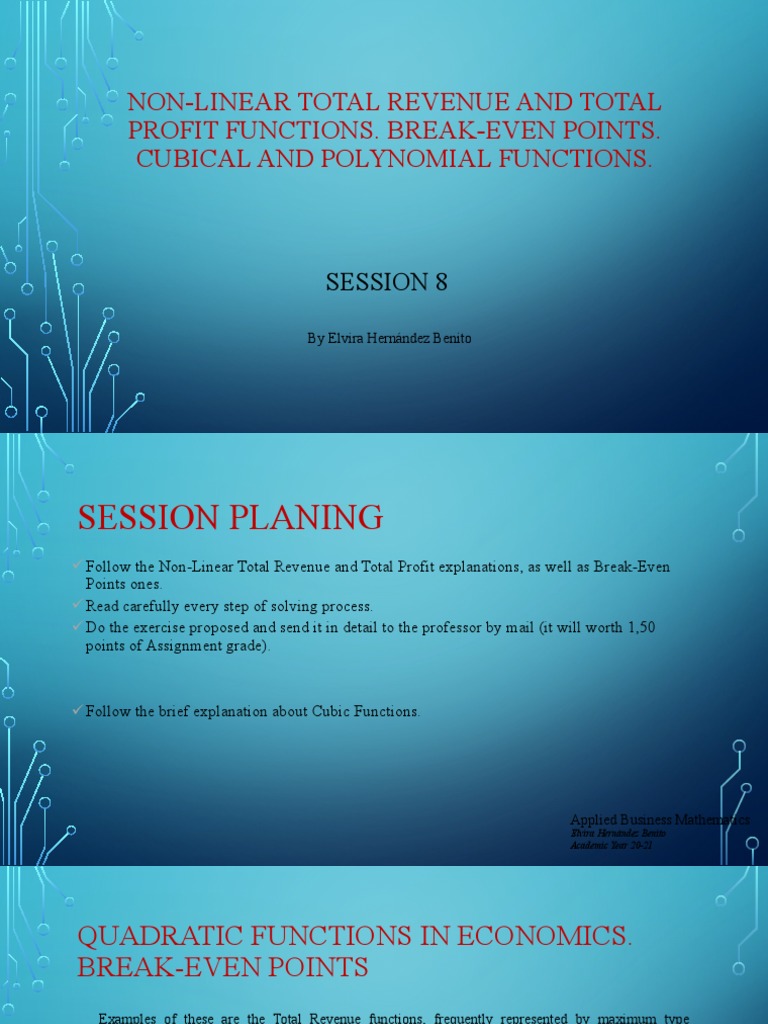 Quadratic Functions. Non-Linear Total Cost and Total Profit Functions (Session 8) | PDF ...