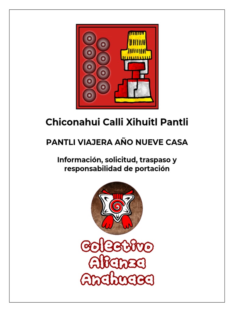 Información y Solicitud Pantli Año Mexicano 9 Casa. Alianza Anahuaca ...
