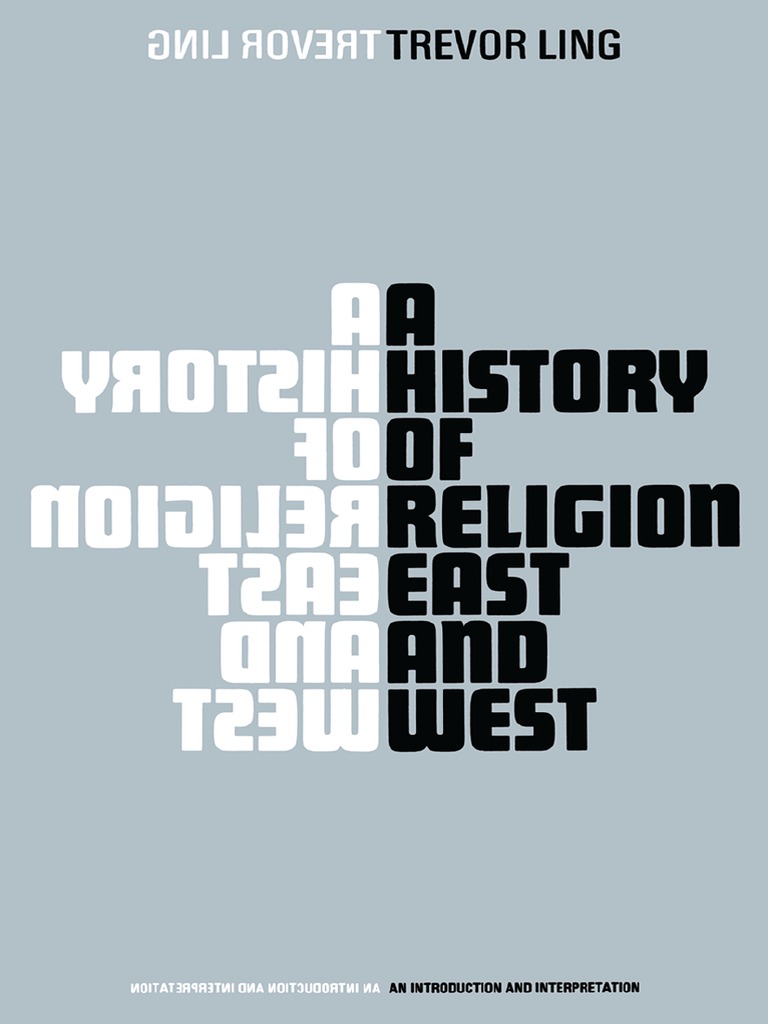 A History of Religion East and West An Introduction and Interpretation ...