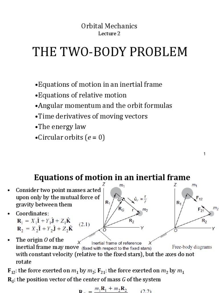 The Two-Body Problem: Orbital Mechanics | PDF | Orbit | Velocity