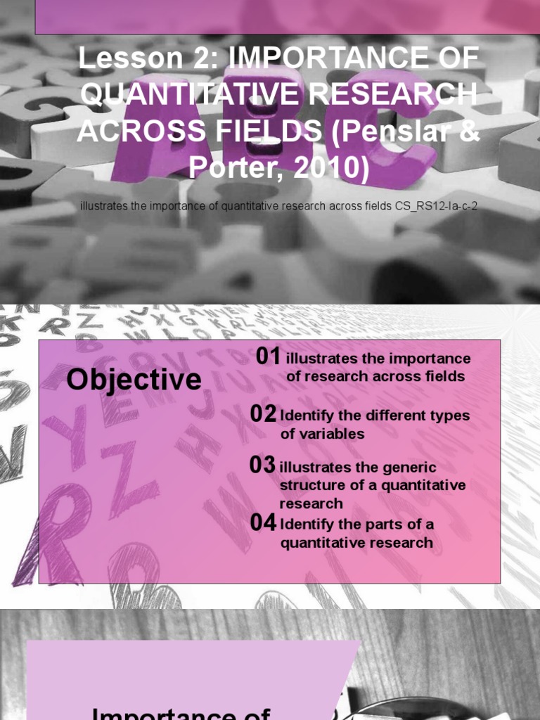 Lesson 2: Importance of Quantitative Research ACROSS FIELDS (Penslar ...
