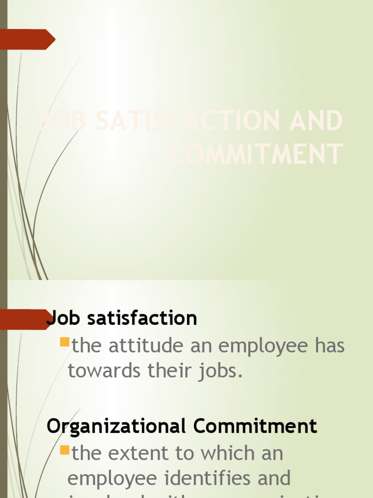 Job Satisfaction and Commitment Insights | PDF | Job Satisfaction ...
