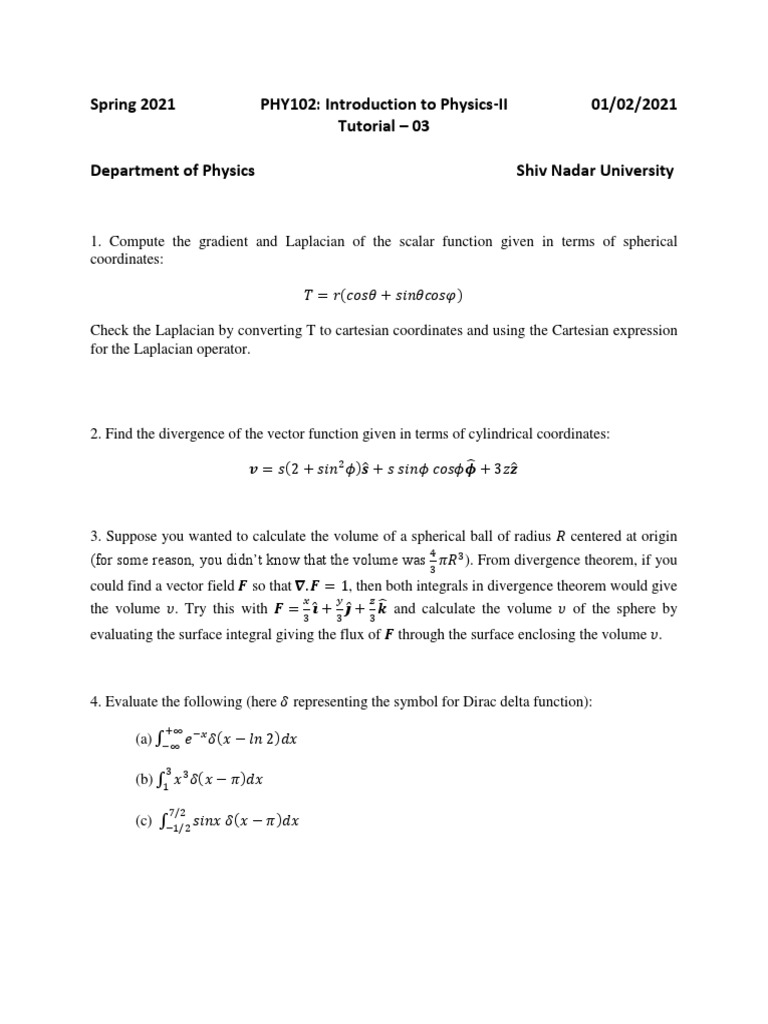 Spring 2021 PHY102: Introduction To Physics-II 01/02/2021 Tutorial - 03 Department of Physics ...