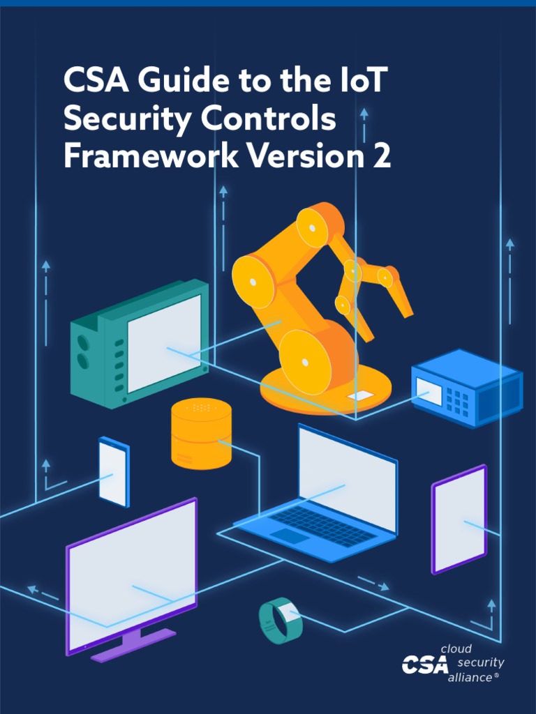 CSA Guide To The IoT Security Controls Framework Version 2 | PDF ...
