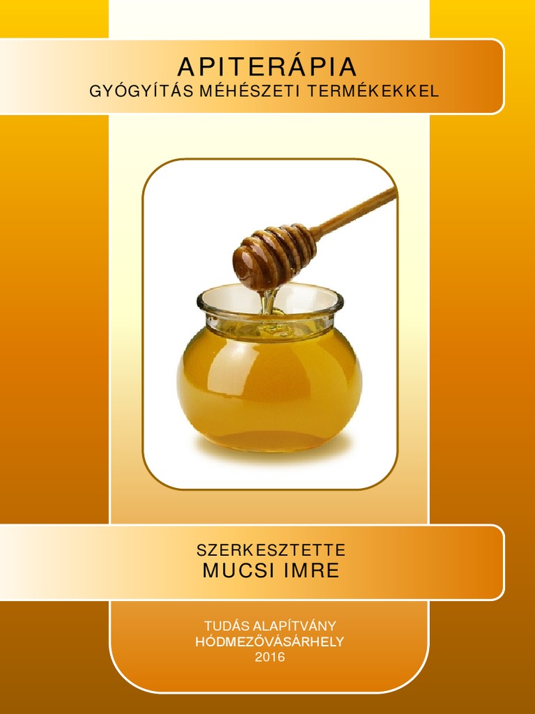 Apiterápia Készikönyv (Apitherapy Handbook) | PDF