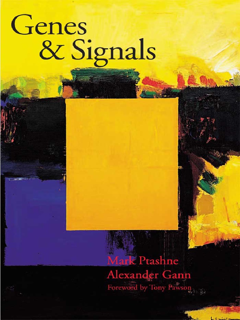Mark Ptashne and Alexander Gann - Genes and Signals (2001) | PDF
