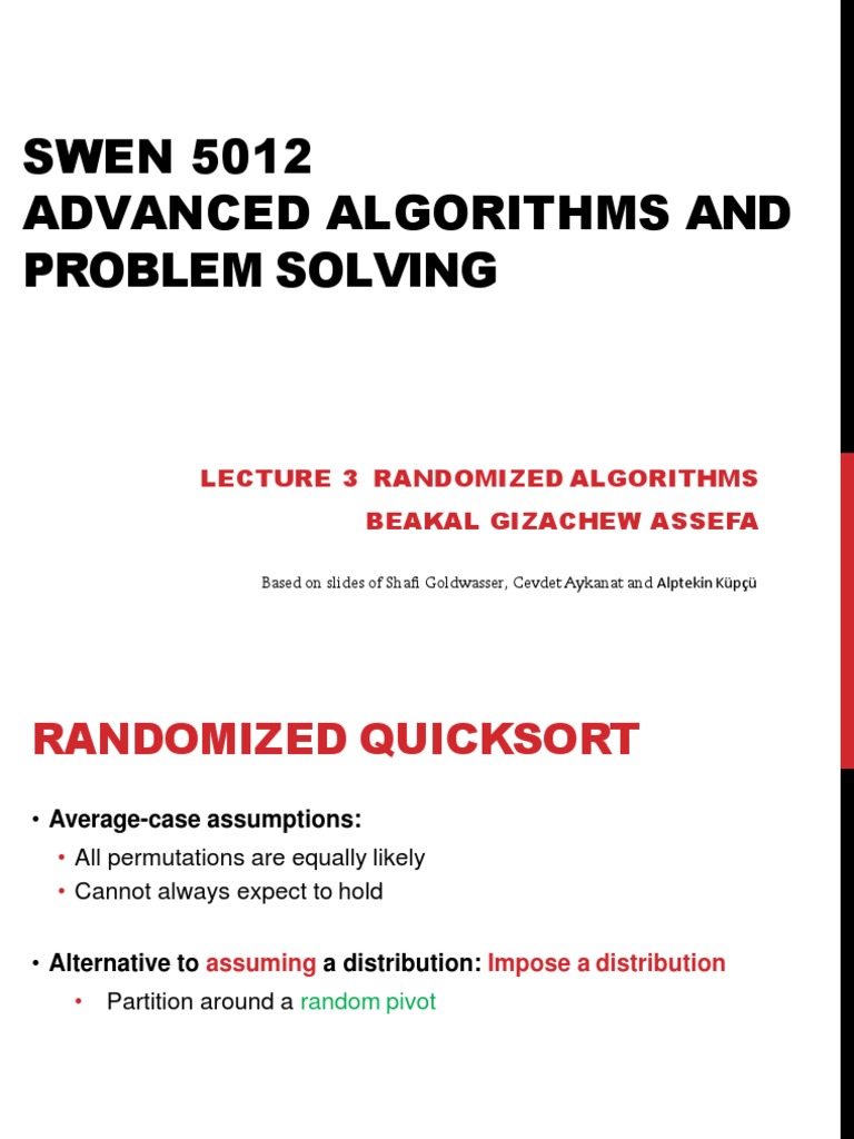 SWEN 5012 Advanced Algorithms and Problem Solving: Lecture 3 Randomized ...