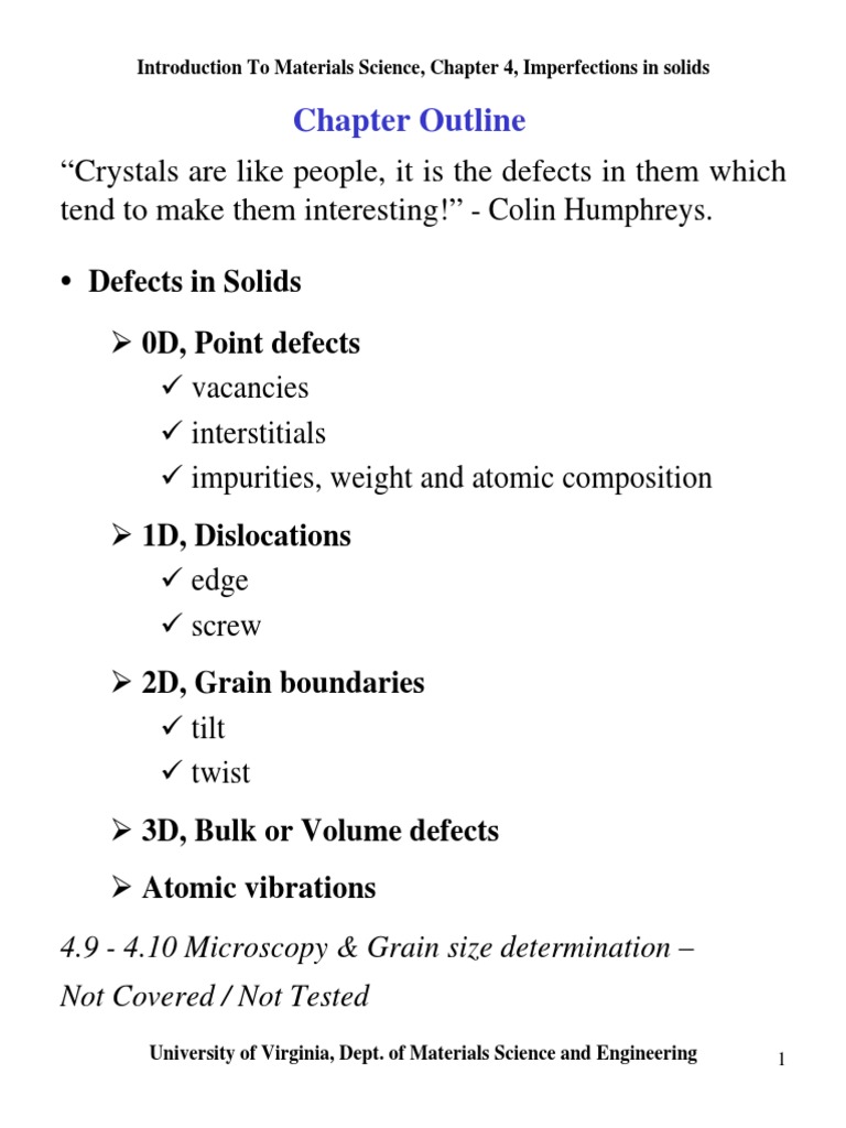 Chapter Outline: "Crystals Are Like People, It Is The Defects in Them Which Tend To Make Them ...