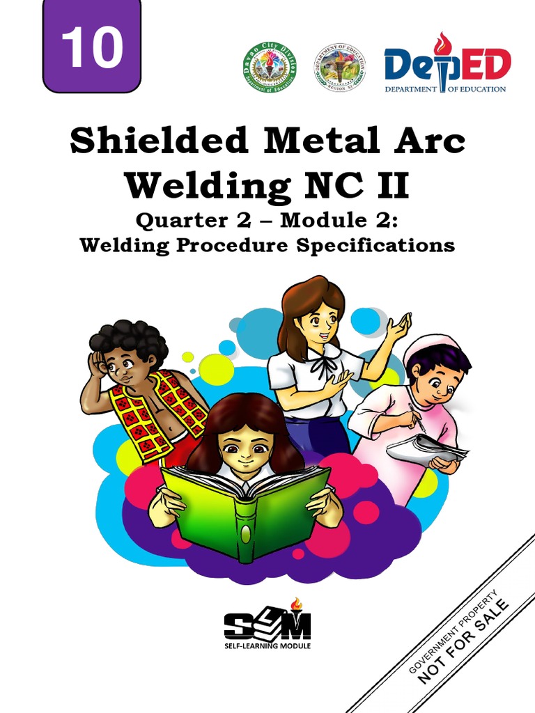 Shielded Metal Arc Welding NC II: Quarter 2 - Module 2 | PDF | Quality ...