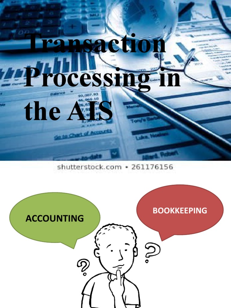 Transaction Processing In The Ais Pdf Debits And Credits Bookkeeping