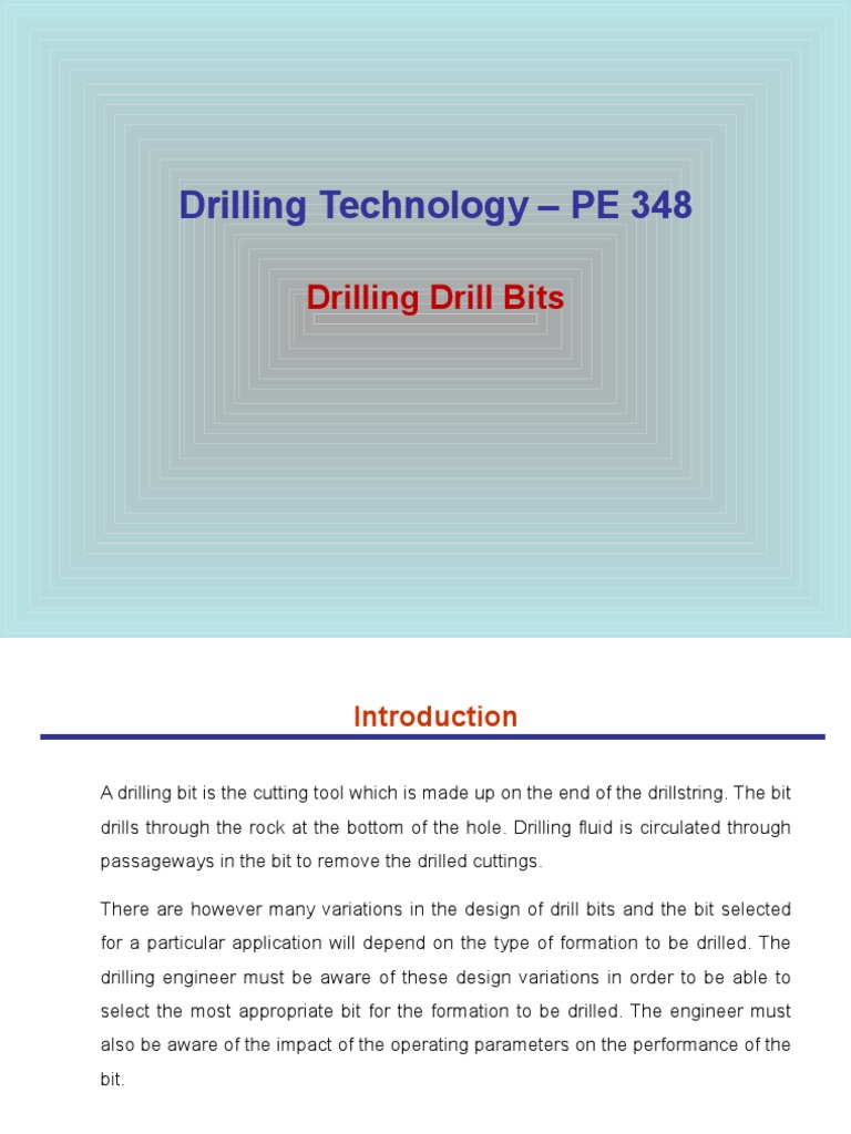 Drilling Engineering Pe 311 An Introduction To Drilling Drill Bits ...