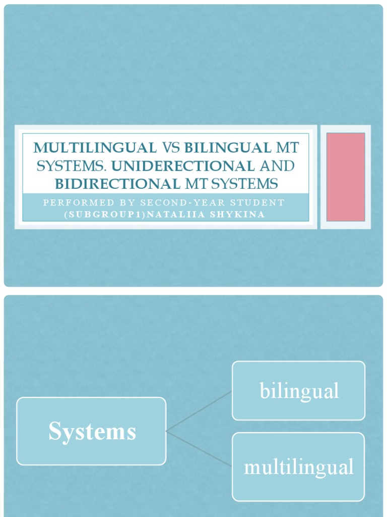 Multilingual Vs Bilingual MT Systems. | PDF | Multilingualism ...