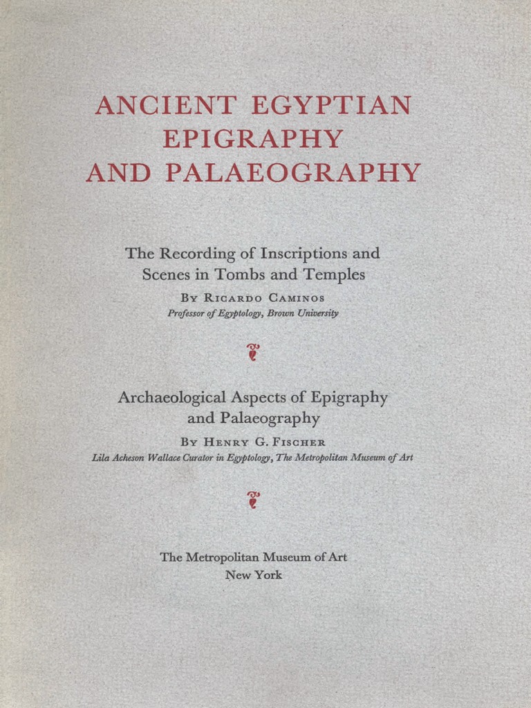 Ancient Egyptian Epigraphy and Paleography | PDF