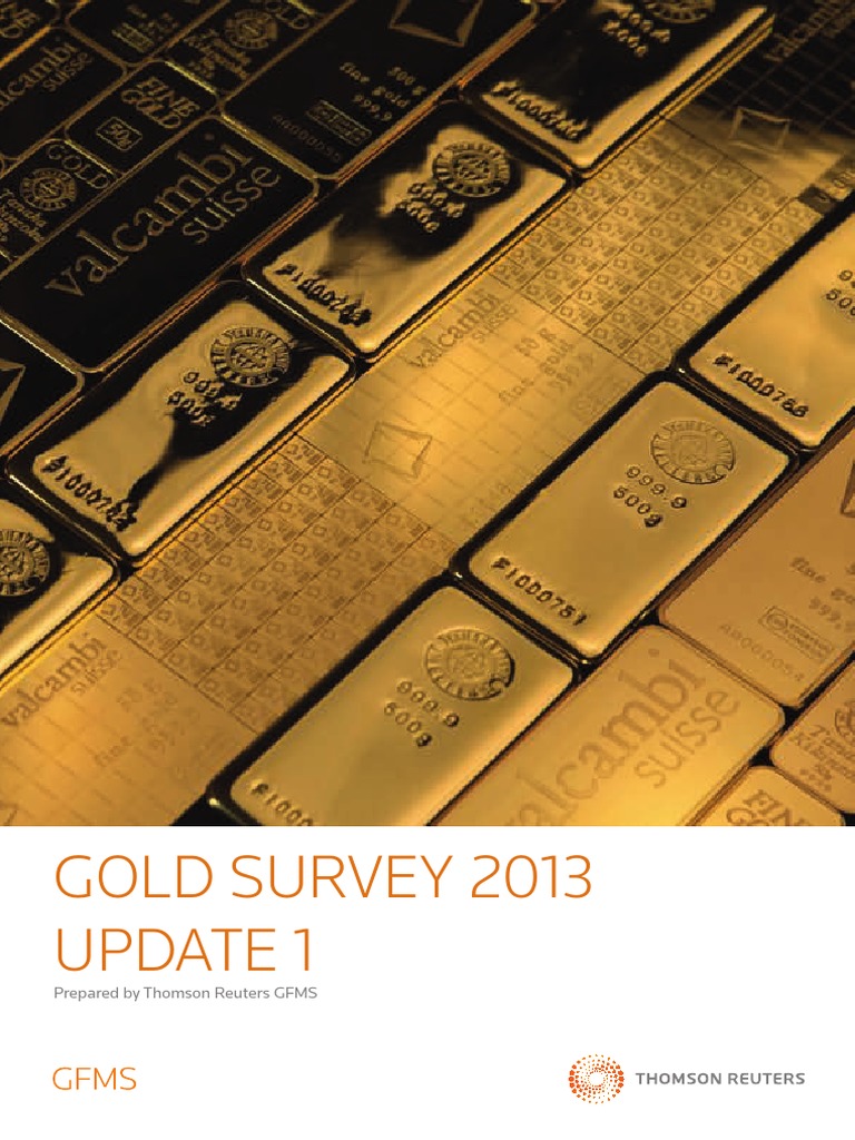 Gfms Gold Survey 2013 Update1 | PDF | Gold As An Investment | Gold