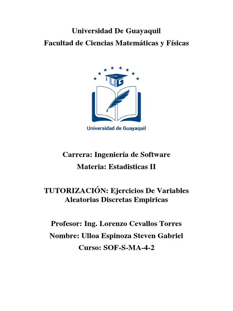 Tutorización Ejercicios de Variables Aleatorias Discretas Empiricas ... Tutorización Ejercicios de Variables Aleatorias Discretas Empiricas ...