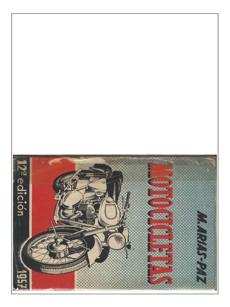 Arias Paz - Mecanica de Motocicletas (12a Edicion) | PDF Arias Paz - Mecanica de Motocicletas (12a Edicion) | PDF