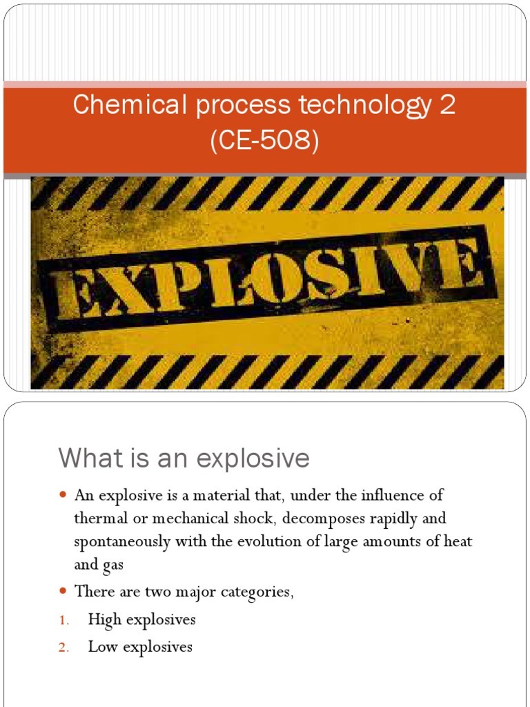 Chemical Process Technology 2 (CE-508) : Explosives | PDF | Explosion ...