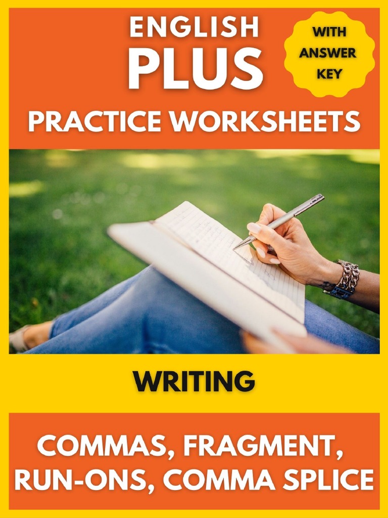Writing - Commas Sentence-Fragments-Run-Ons-Comma Splice | PDF ...