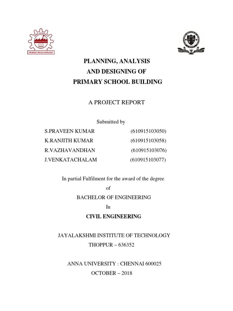 Planning, Analysis and Design of a Primary School Building: A Project Report on the Structural ...