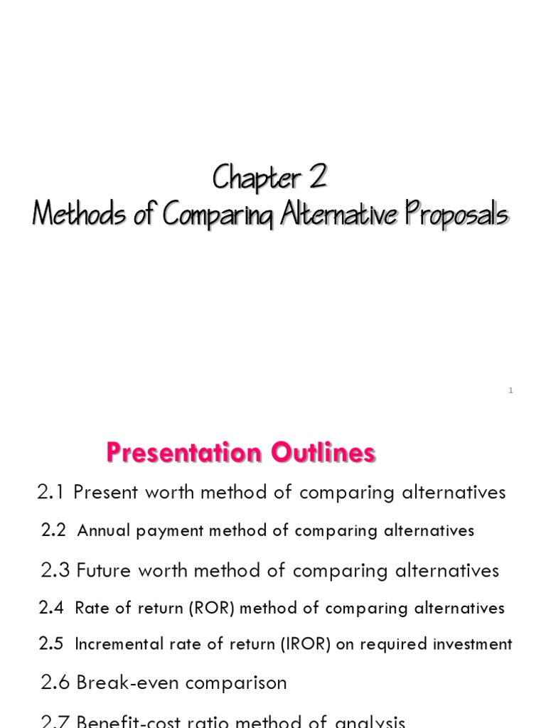 Methods of Comparing Alternative Proposals | PDF | Internal Rate Of ...
