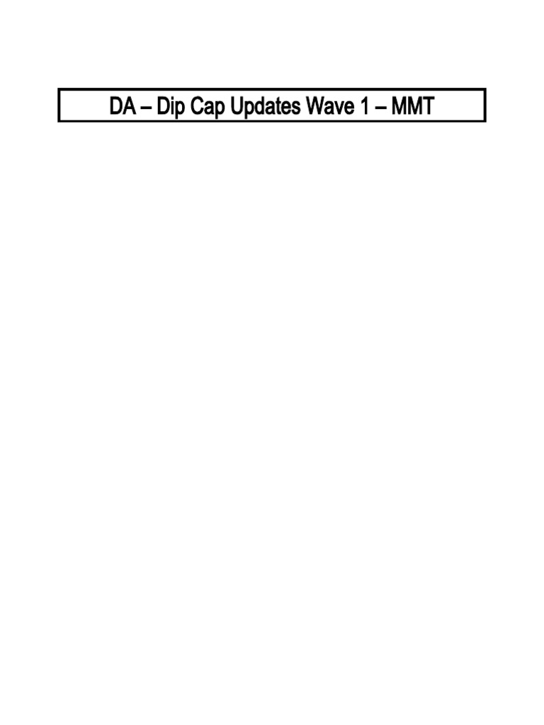 DA - Dip Cap Updates Wave 1 - MMT | Download Free PDF | Asian ...