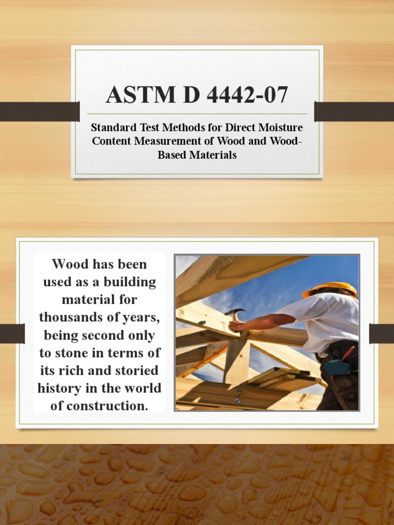 ASTM D 4442-07: Standard Test Methods For Direct Moisture Content ...