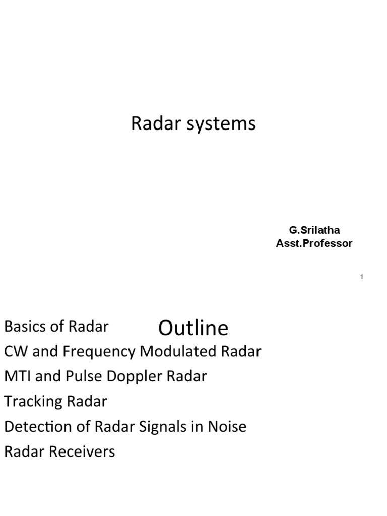Radar Systems: G.Srilatha Asst - Professor | PDF | Radar | Doppler Effect