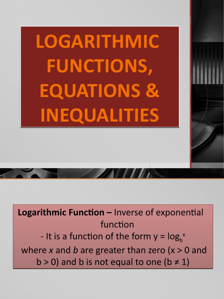 Logarithmic Functions Equations and Inequalities | PDF | Logarithm | Analysis