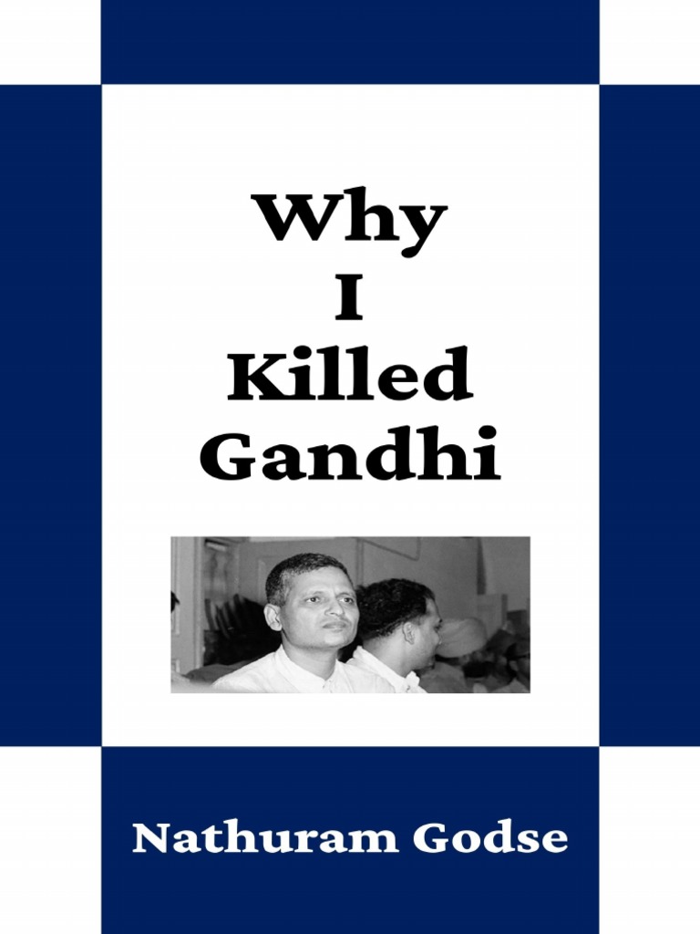 Why I Killed Gandhi by Nathuram Godse | PDF | Mahatma Gandhi | Muhammad ...