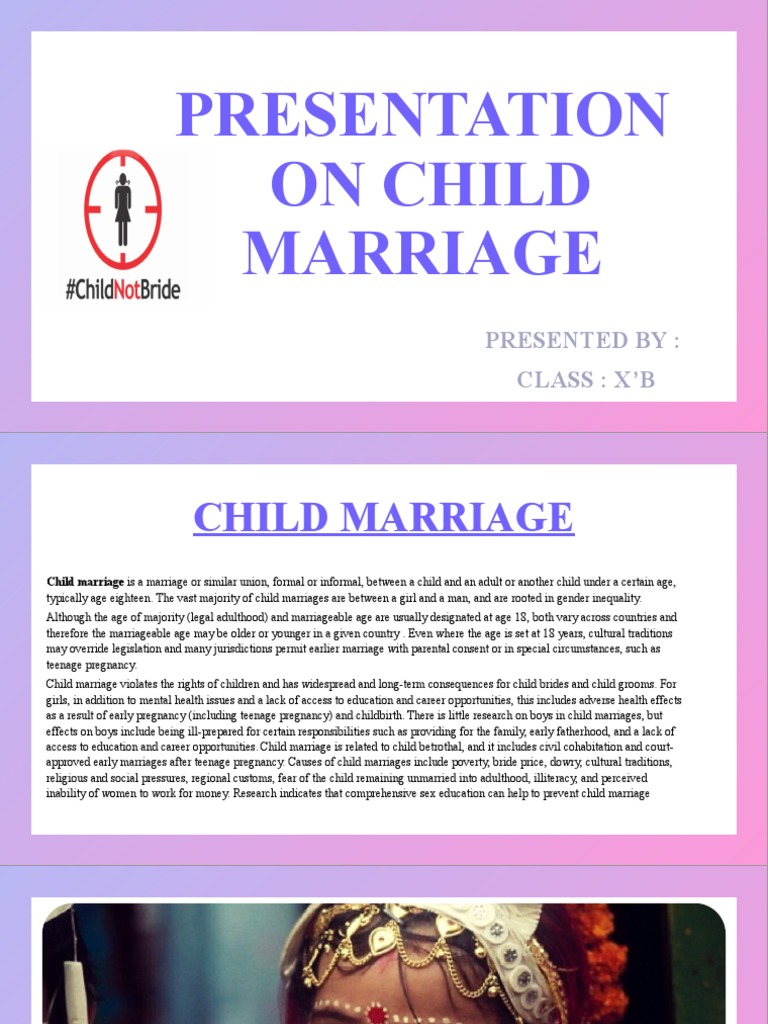 Presentation On Child Marriage: Presented By: Class: X'B | PDF | Child ...