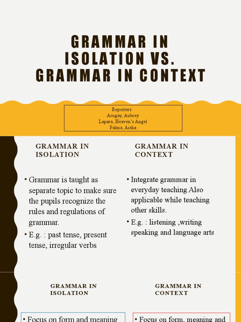Teaching Grammar in Context and Isolation & Ensuring The Assessment Is ...
