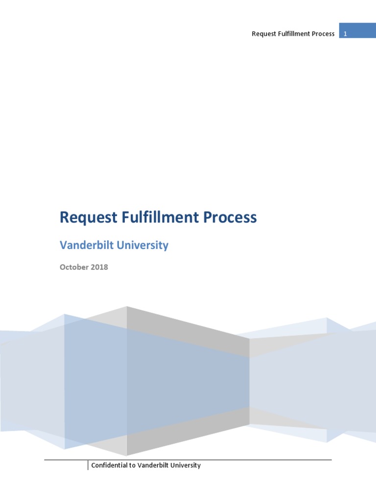 Request Fulfillment Process: Vanderbilt University | PDF | Service ...