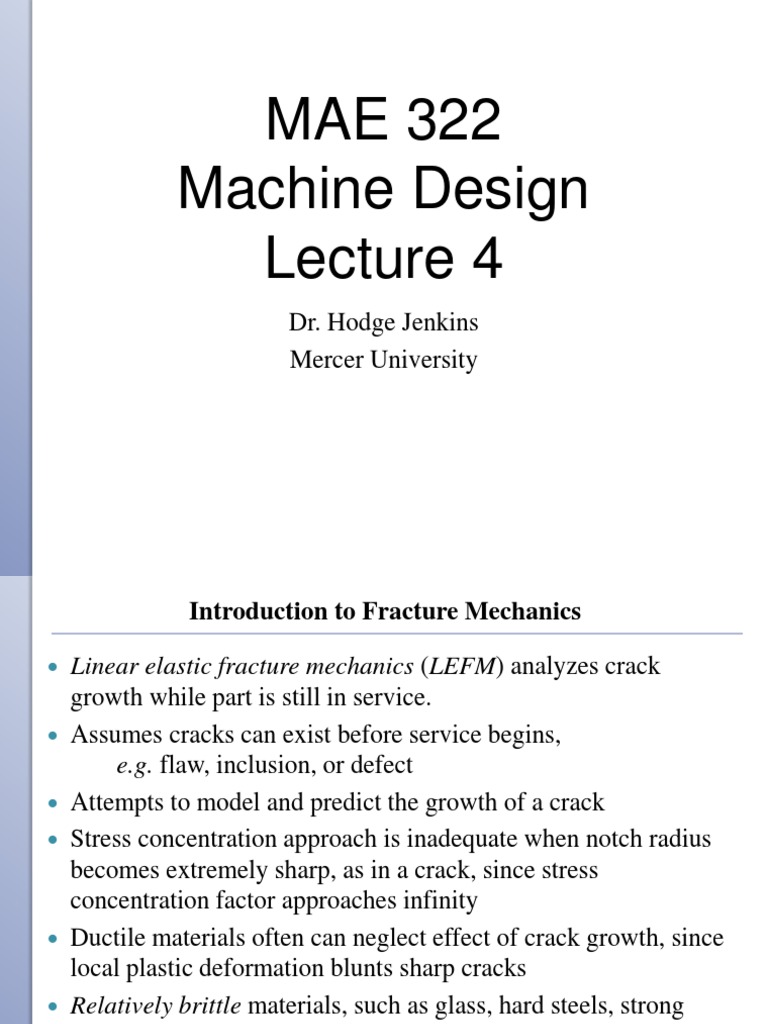 MAE322 Lecture 4 Failuretheories LEFM | PDF | Fracture Mechanics | Fracture