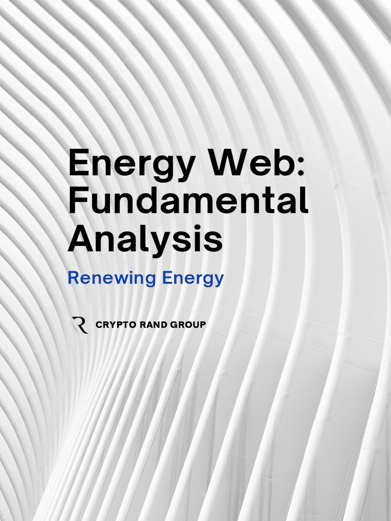 Energy Web Fundamental Analysis | Download Free PDF | Cryptocurrency ...