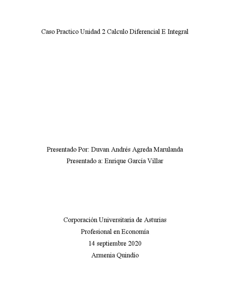 Solucion Caso Practico Unidad 2 Calculo Diferencial E Integral | PDF | Calculo diferencial ...