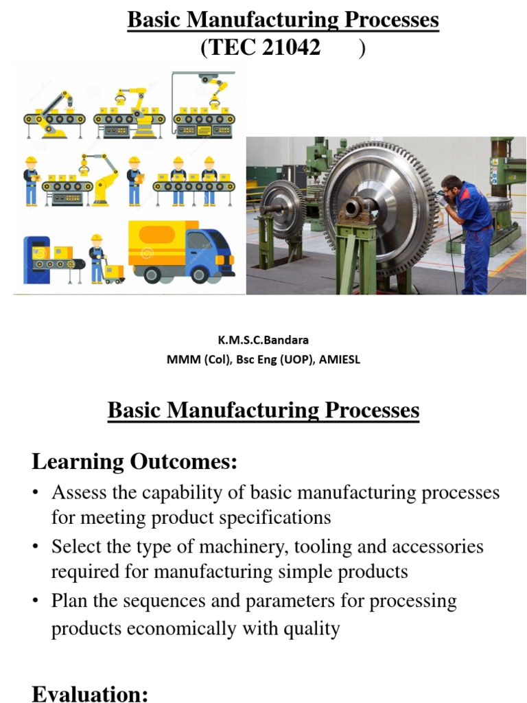 Basic Manufacturing Processes Overview | PDF | Steam Engine | Engines