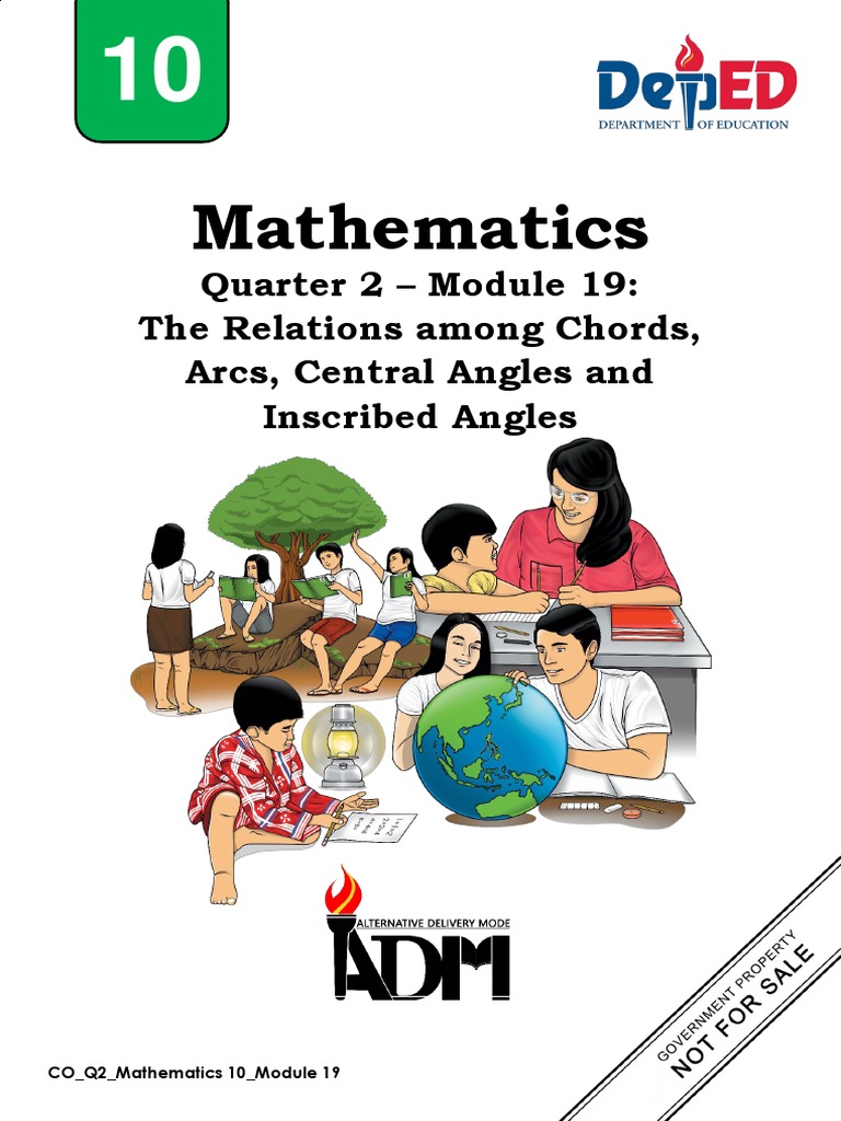Mathematics: Quarter 2 - Module 19: The Relations Among Chords, Arcs ...