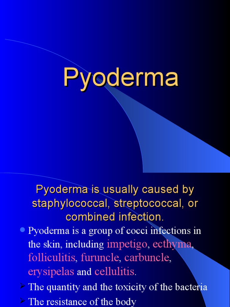 Pyoderma | PDF | Streptococcus | Topical Medication