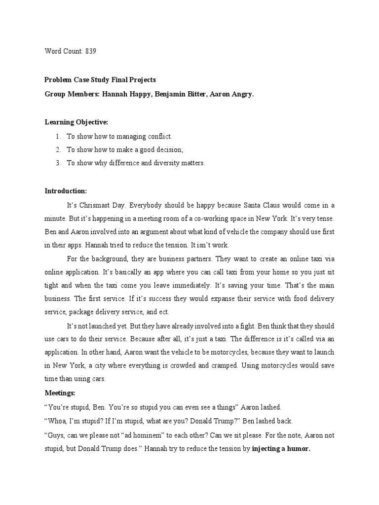 Problem Case Study Final Projects Group Members: Hannah Happy, Benjamin ...