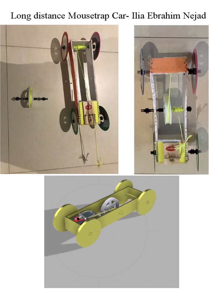 Long Distance Mousetrap Car-Ilia Ebrahim Nejad | PDF | Rotation Around ...