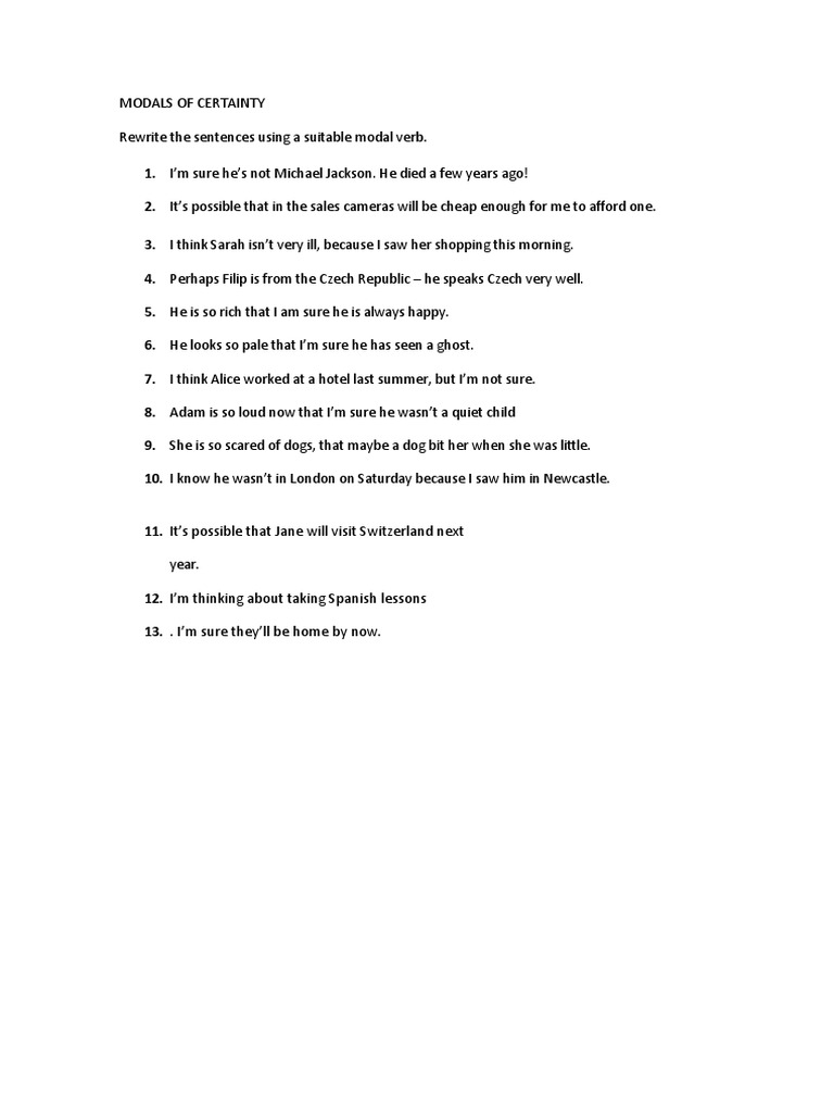 Modals of Certainty Rewrite The Sentences Using A Suitable Modal Verb | PDF